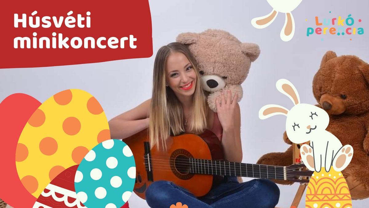 Minikoncert Gitár Gizivel és Nyuszifüllel - tavaszi dalok gyerekeknek ...