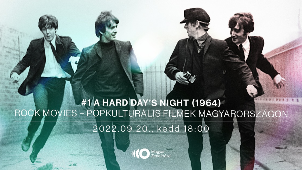 Hard Day’s Night – Rock movies – popkulturális filmek Magyarországon