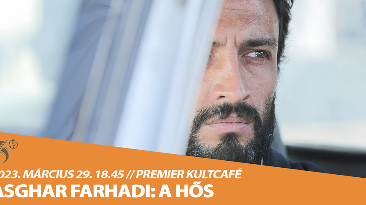 Asghar Farhadi: A hős - Faludi Filmklub